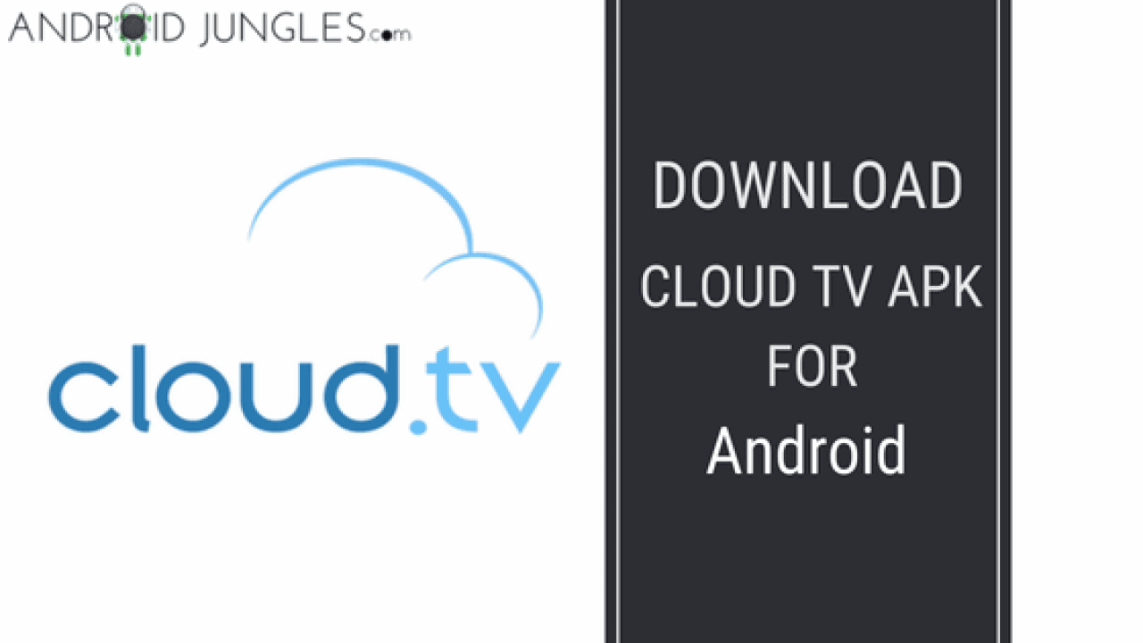 Free Cloud TV APK Download for Android Devices