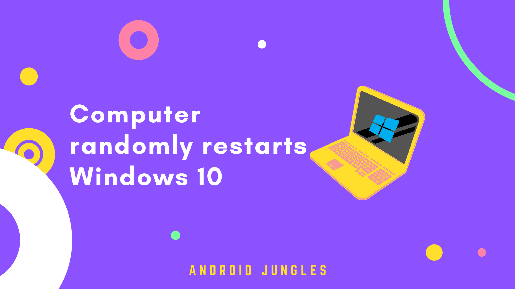 Computer randomly restarts Windows 10 Computer randomly restarts Windows 10